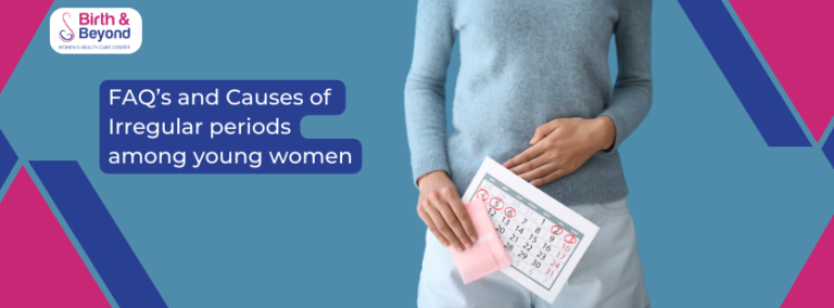 FAQ’s and causes of Irregular periods | Gynaecologist Near HSR Layout